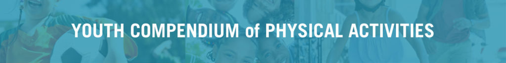 Home - NCCOR Youth Compendium of Physical Activities
